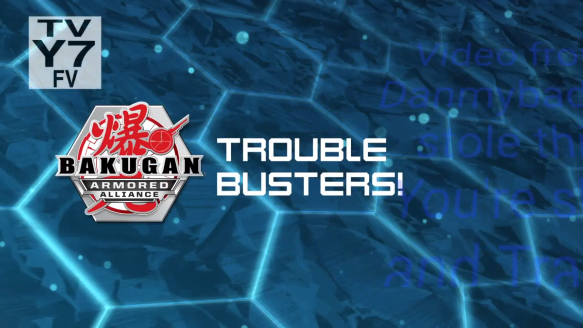 Trouble Busters! - The Bakugan Wiki