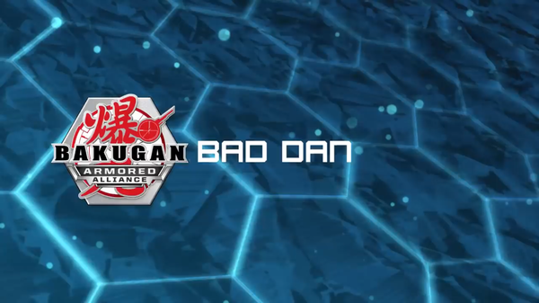 Bad Dan - The Bakugan Wiki