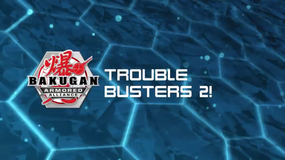 Trouble Busters! 2 - The Bakugan Wiki